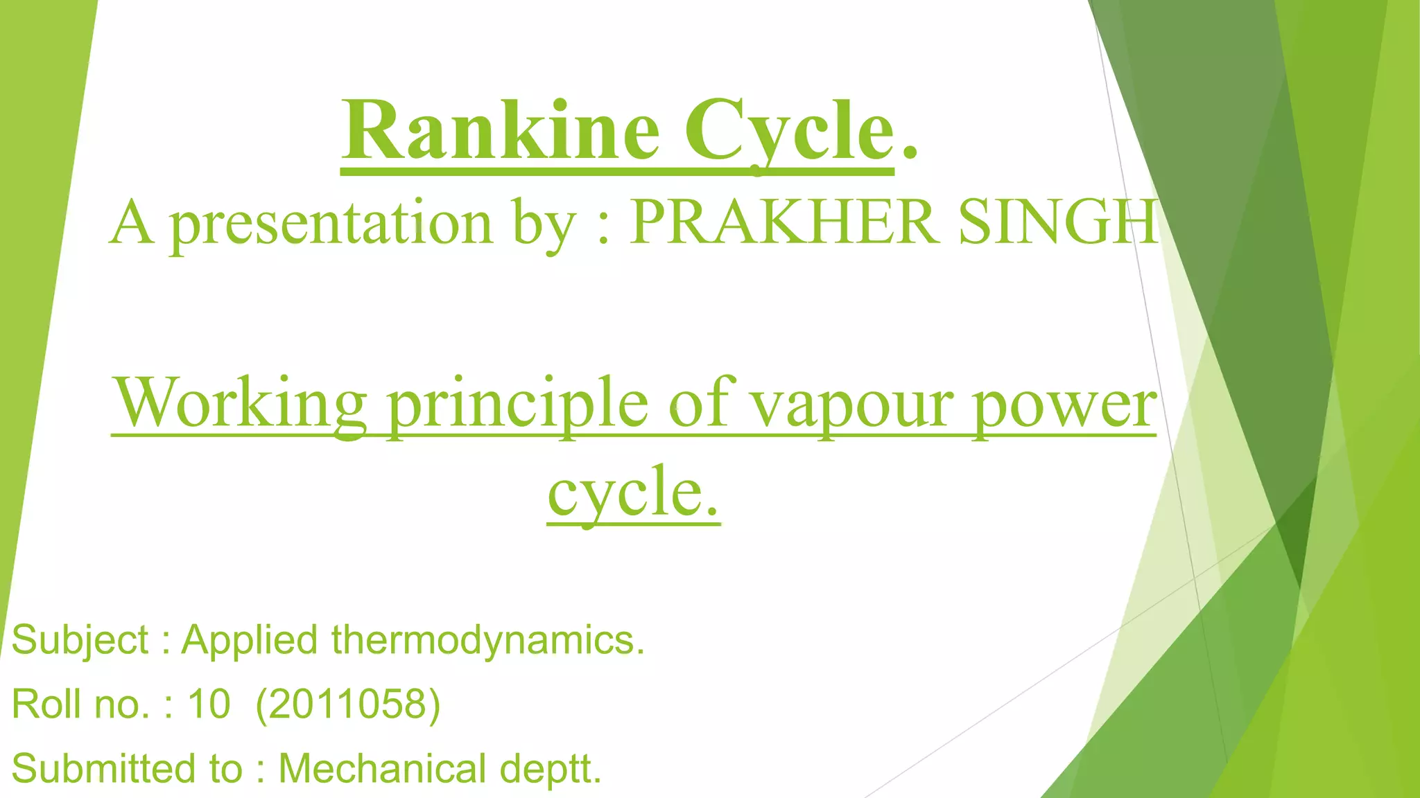ThermoDynamics (Working of steam power plant and rankine cyle) | PPT