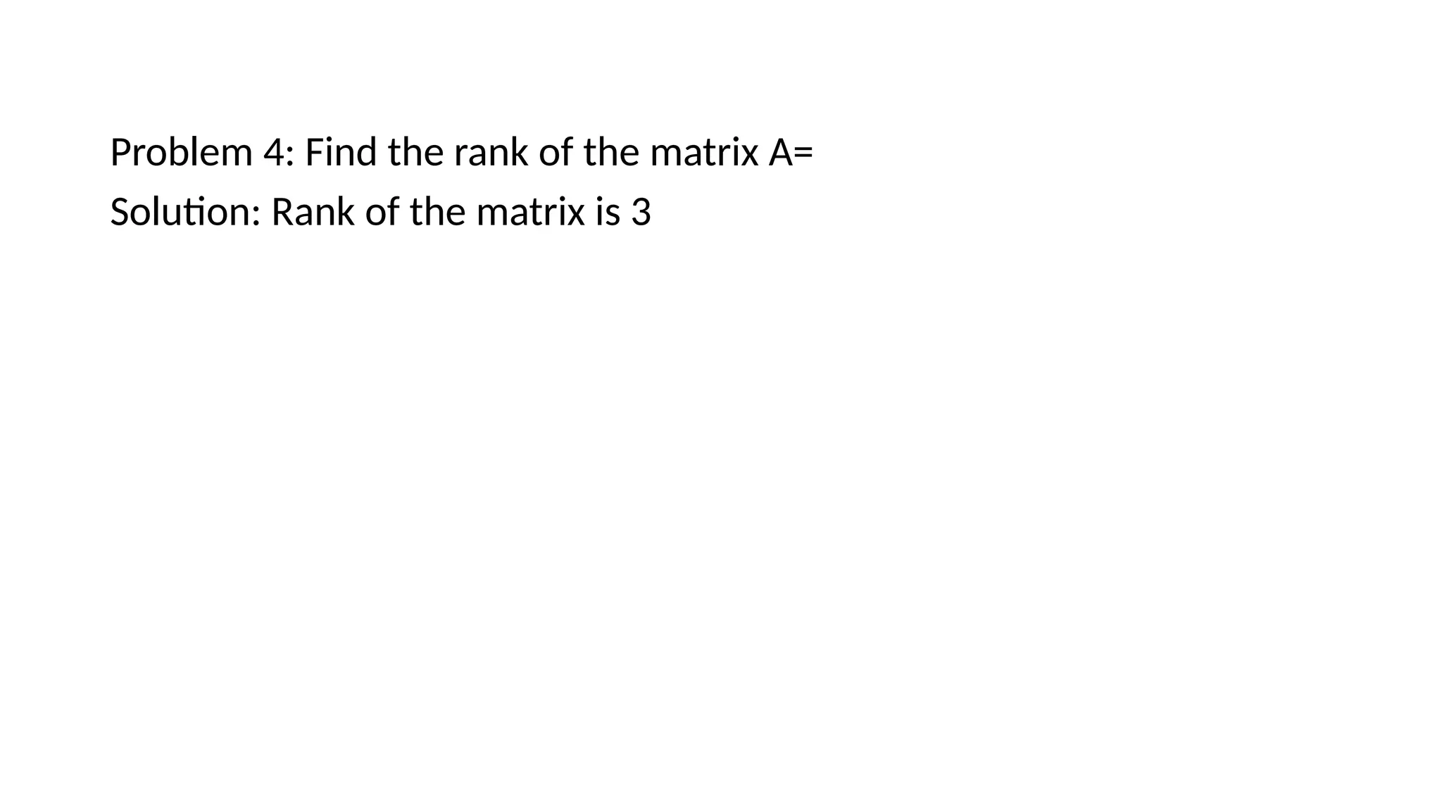 Rank of a Matrix.pptx it is ppt o rank amtrix | PPTX