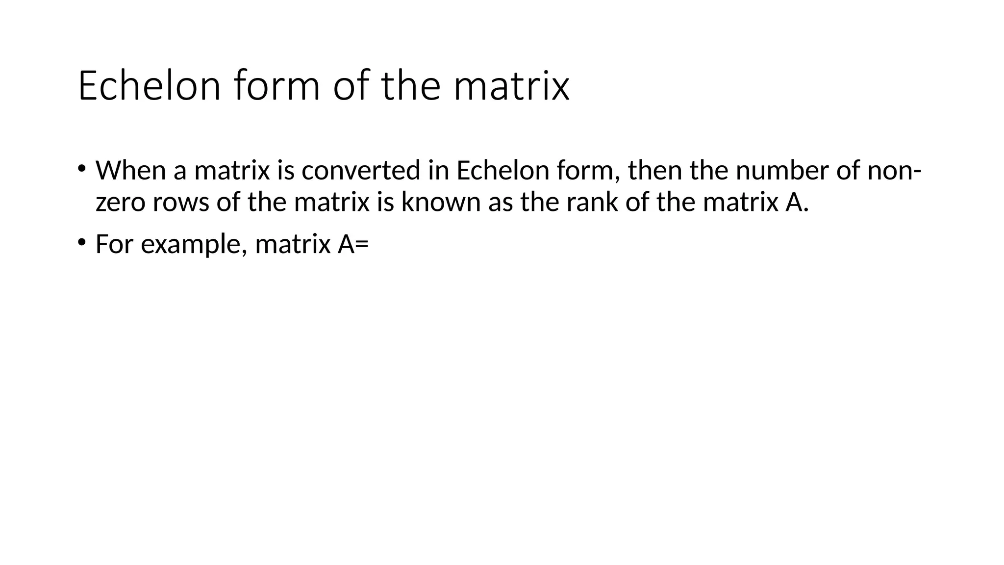 Rank of a Matrix.pptx it is ppt o rank amtrix | PPTX