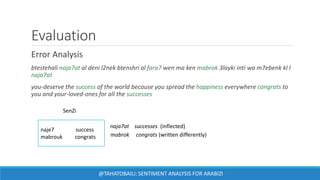 SenZi: A Sentiment Analysis Lexicon for the Latinised Arabic (Arabizi) | PPT
