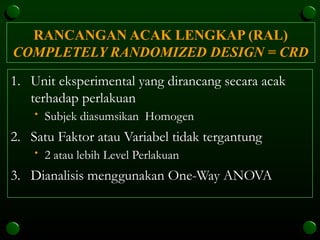 Rancangan Penelitian RAK SEDERHANA, RAL DLL | PPTX