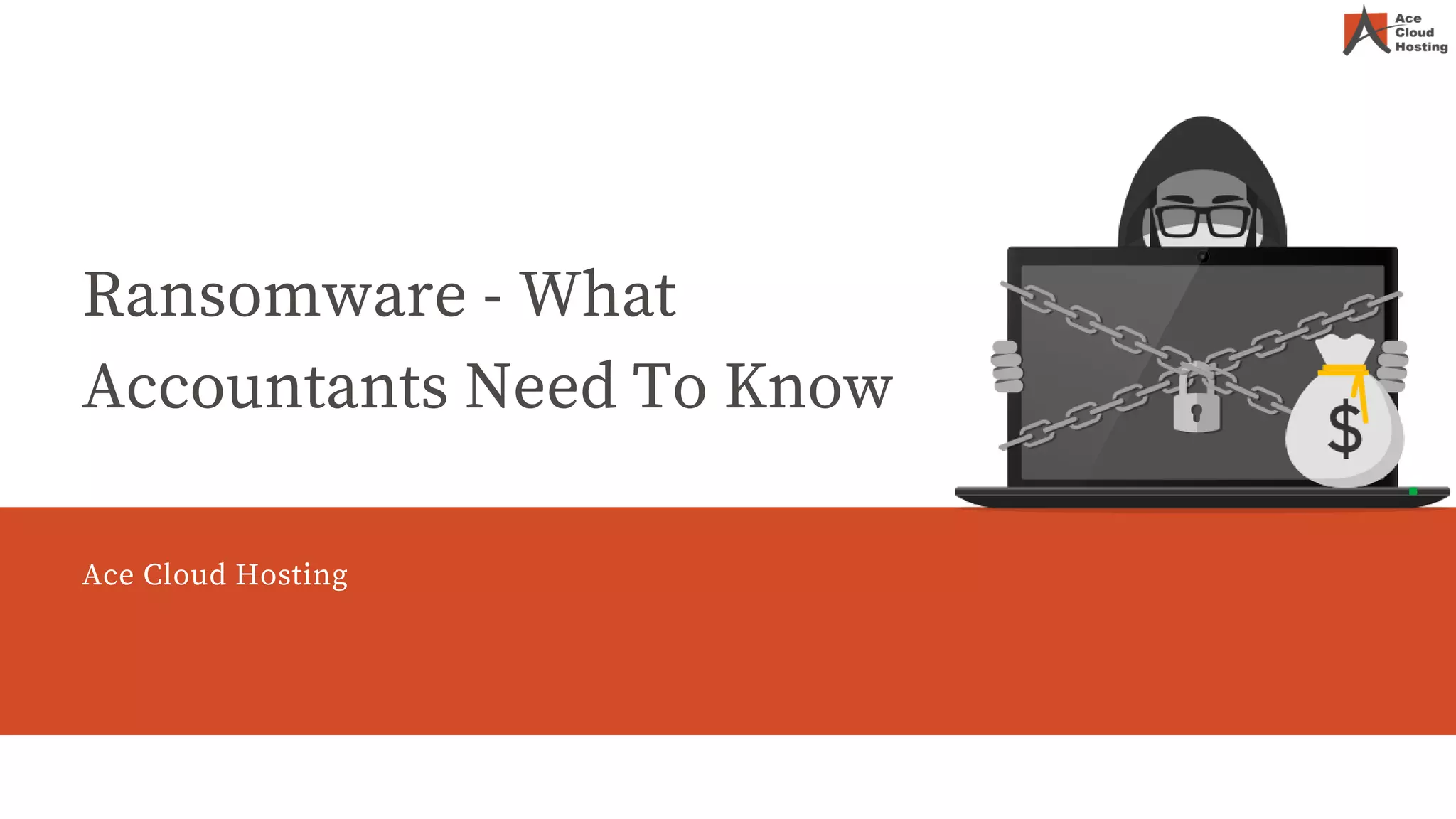 Ransomware- What Accountants Need To Know | PPT