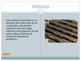 Ranuras de expansión | PPTX