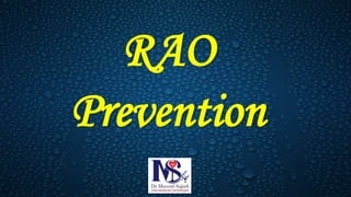 Radial Artery Occlusion ( RAO ) | PPT