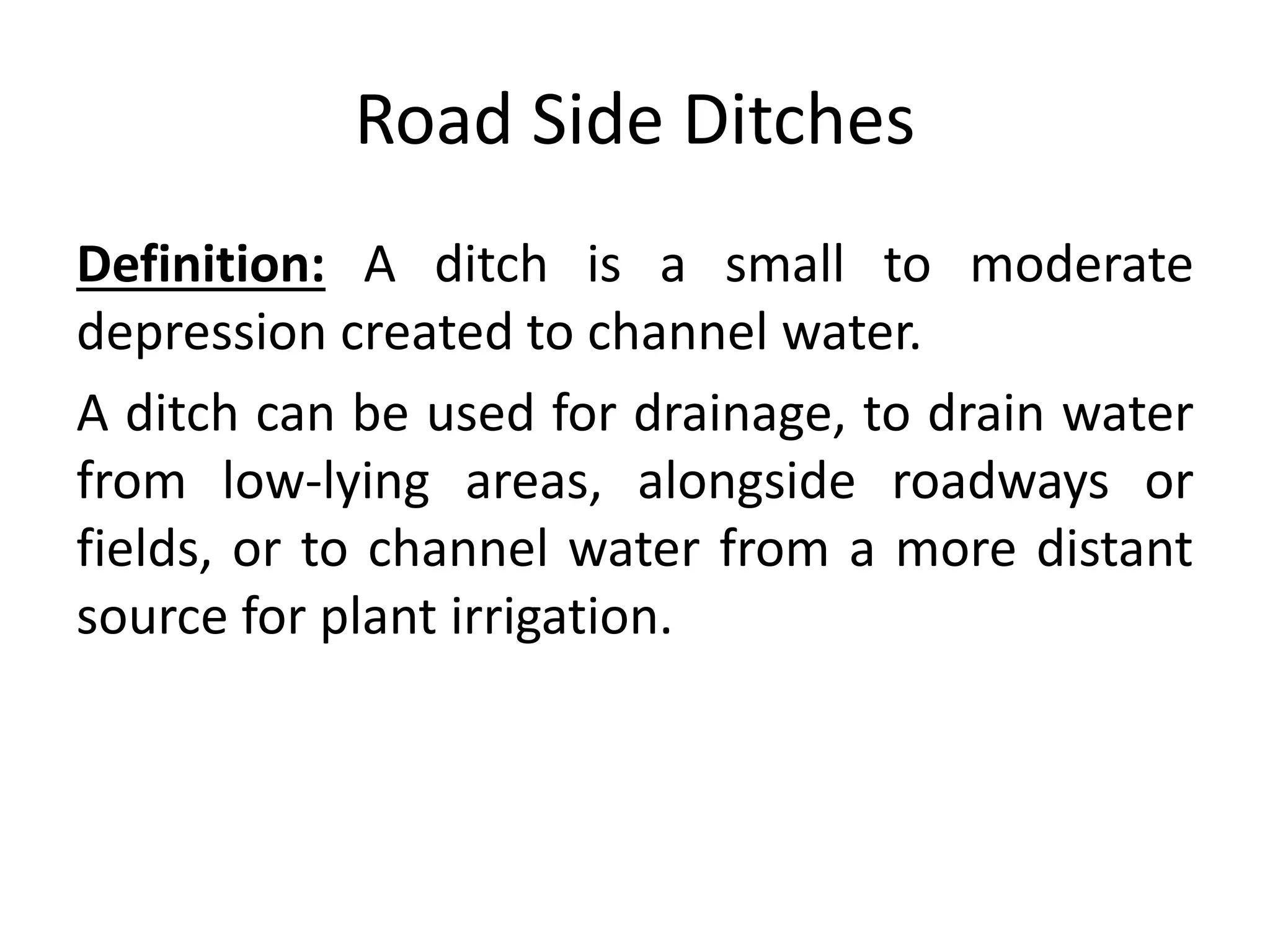 Raod side ditches | PPTX