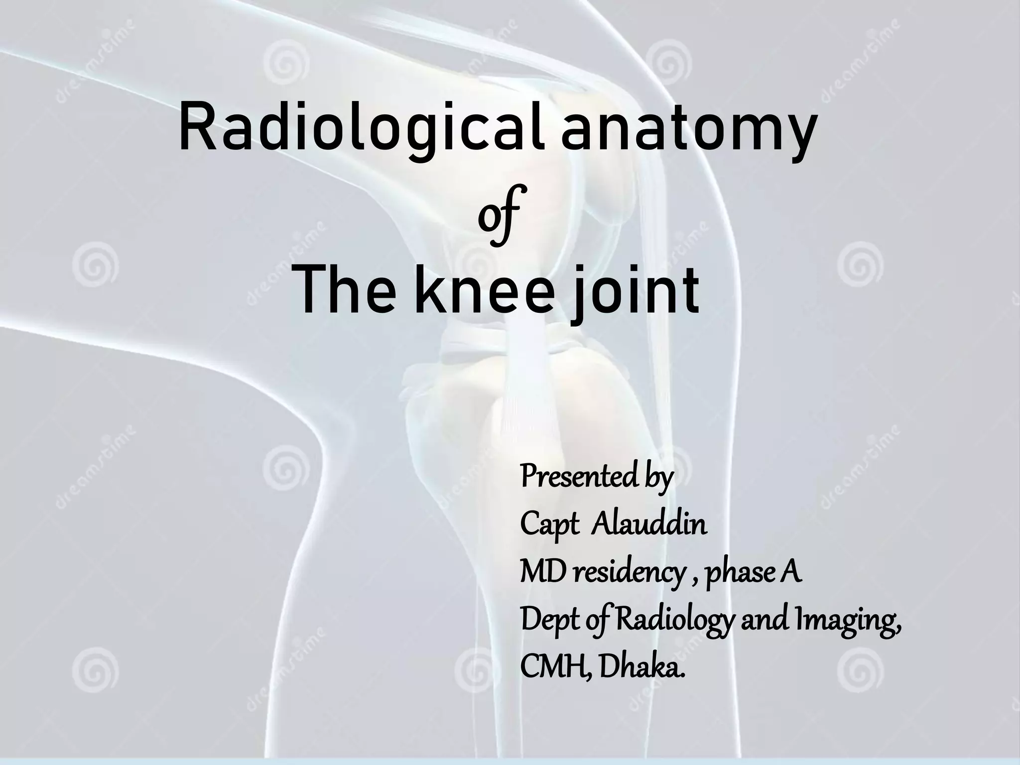 Radiological anatomy of Knee joint.pptx