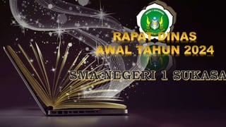MATERI_RAPAT_AWAL_TAHUN 2024. SMAN 1 SUKASARIpptx | PPTX
