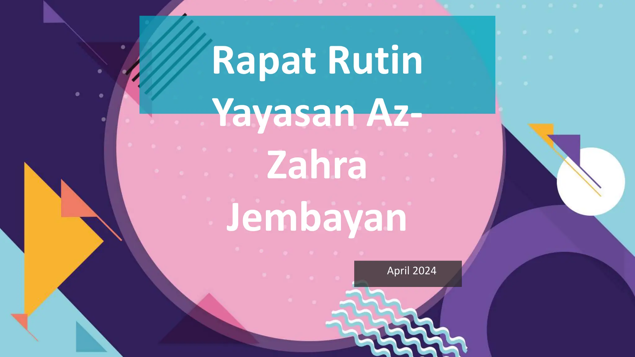 Contoh PPT Rapat Yayasan April 2014.pptx