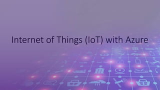 Rapholo- IoT with Azure .pptx