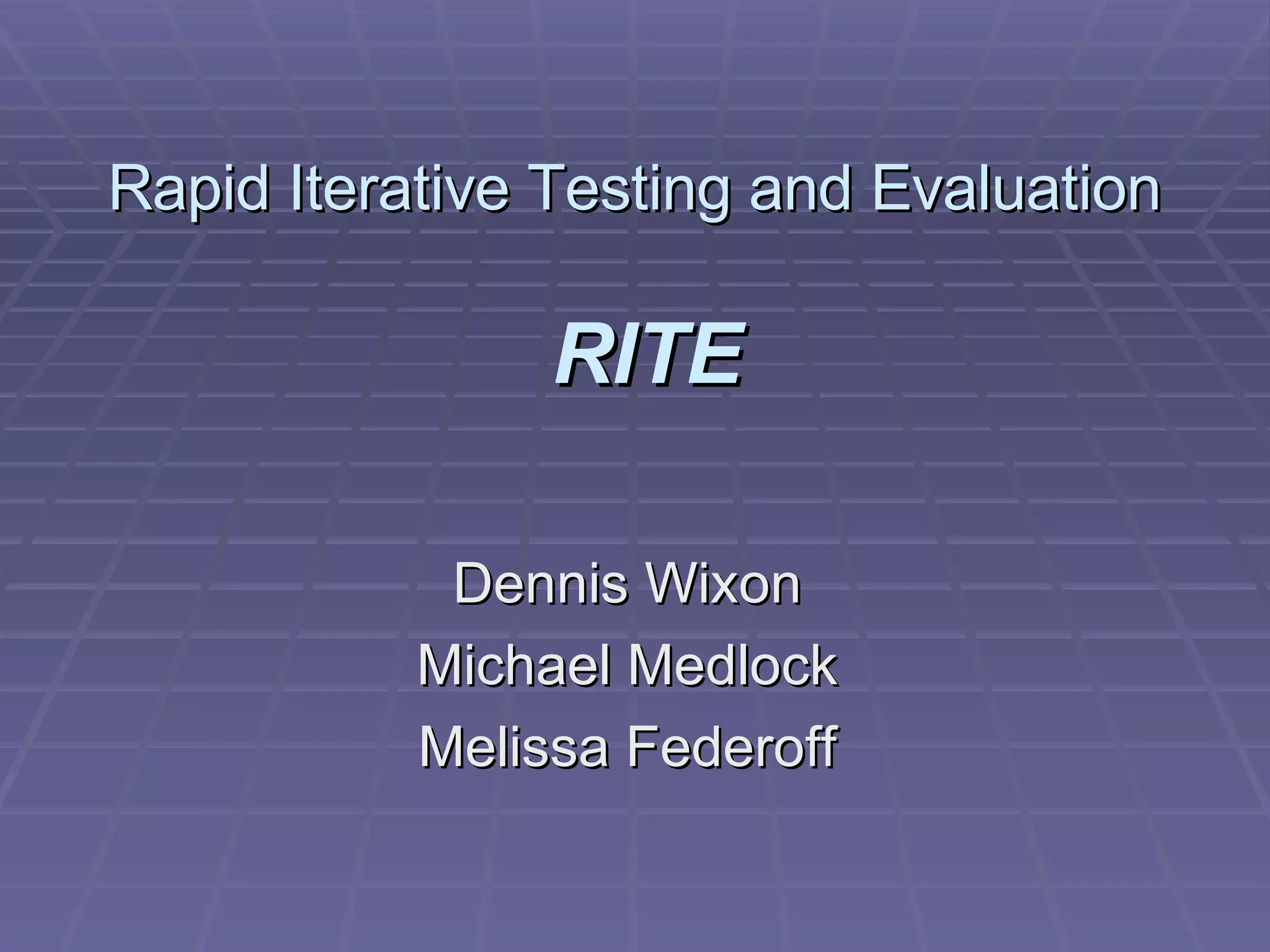 Rapid Iterative Testing And Evaluation Ppt