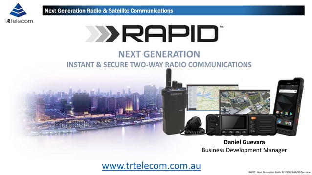 Rapid - Next Generation Radio overview (PTToC) | PPT