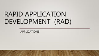 Rapid application development | PPTX