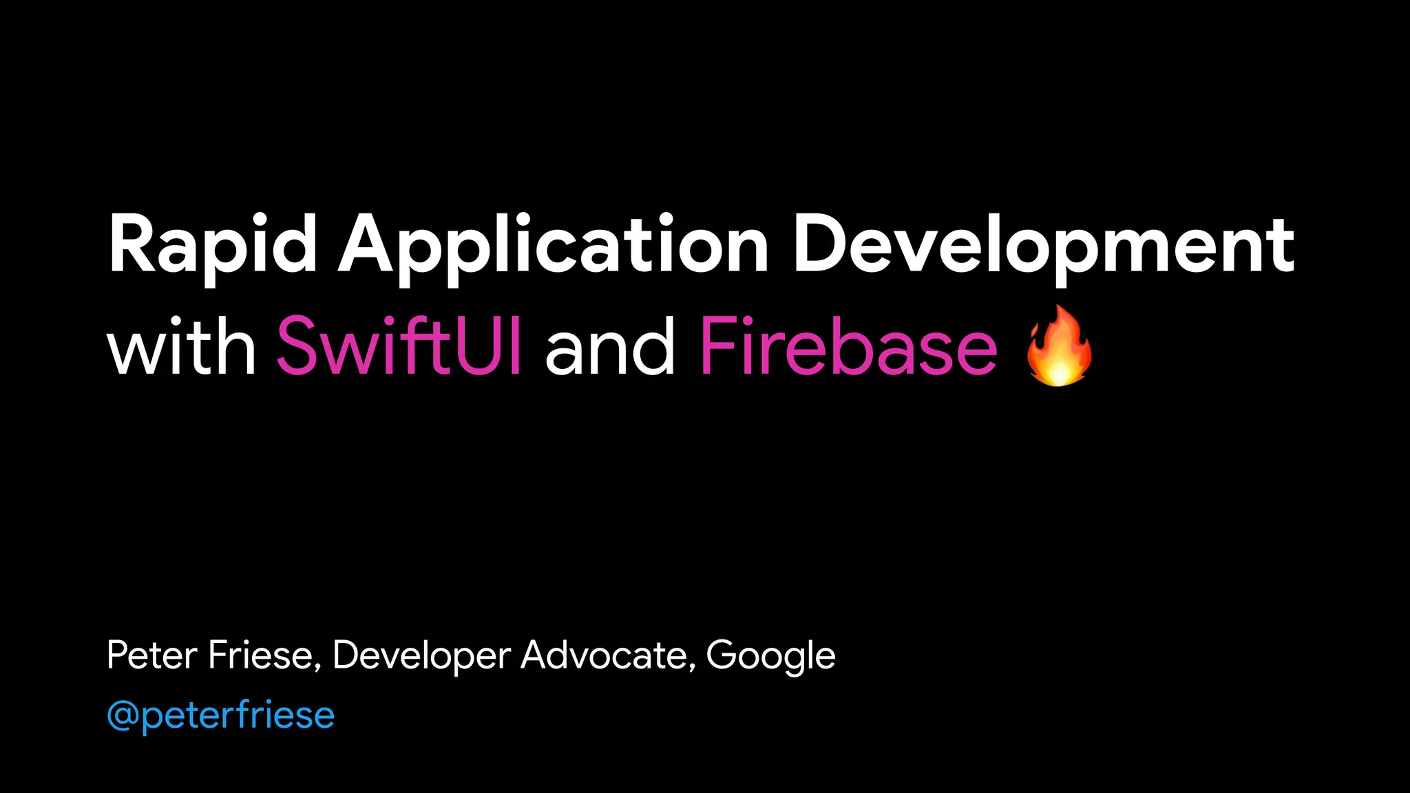 Rapid Application Development with SwiftUI and Firebase | PDF
