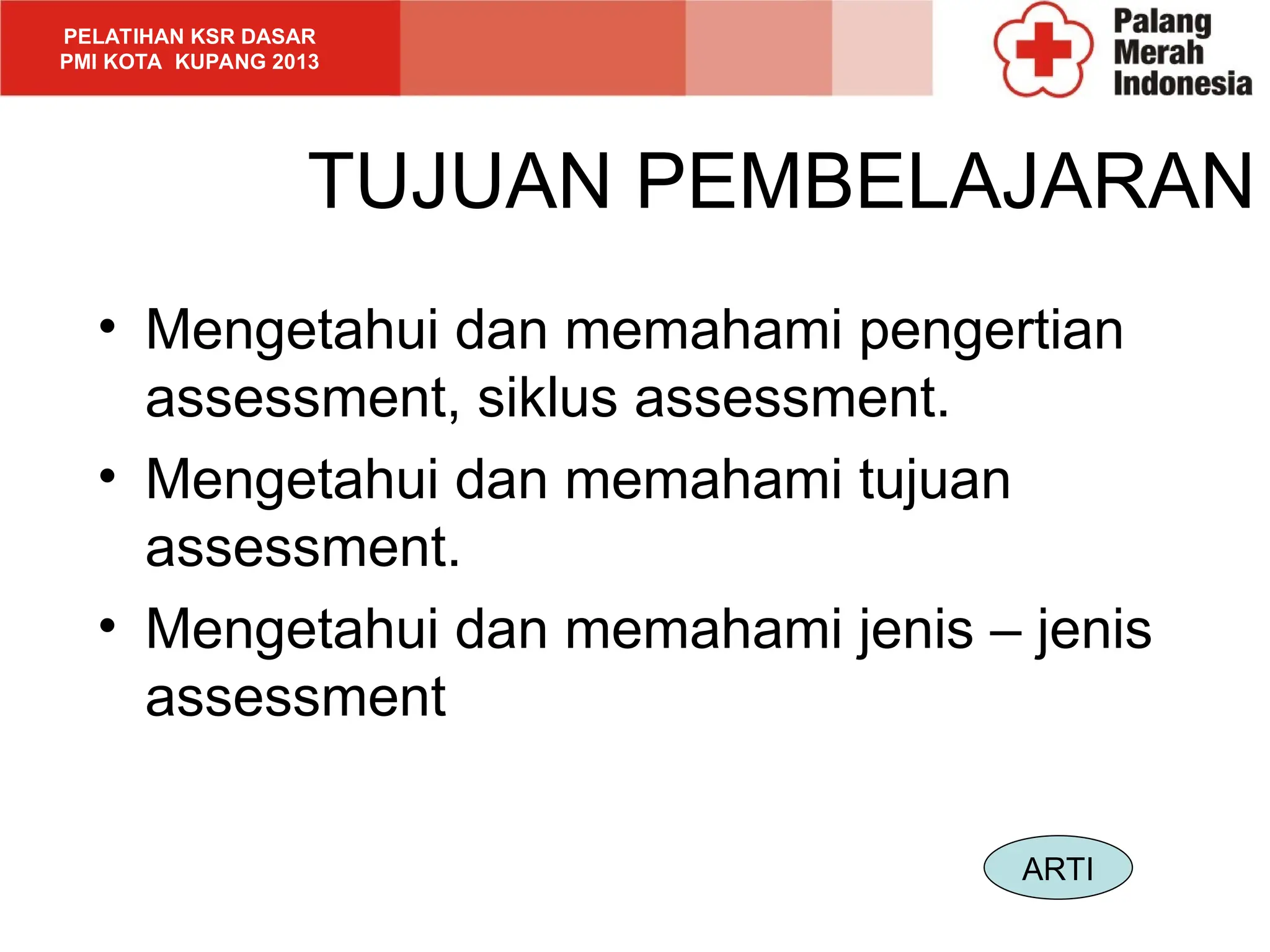 Rapid Assessmnet materi KSR Dasar PMI.ppt
