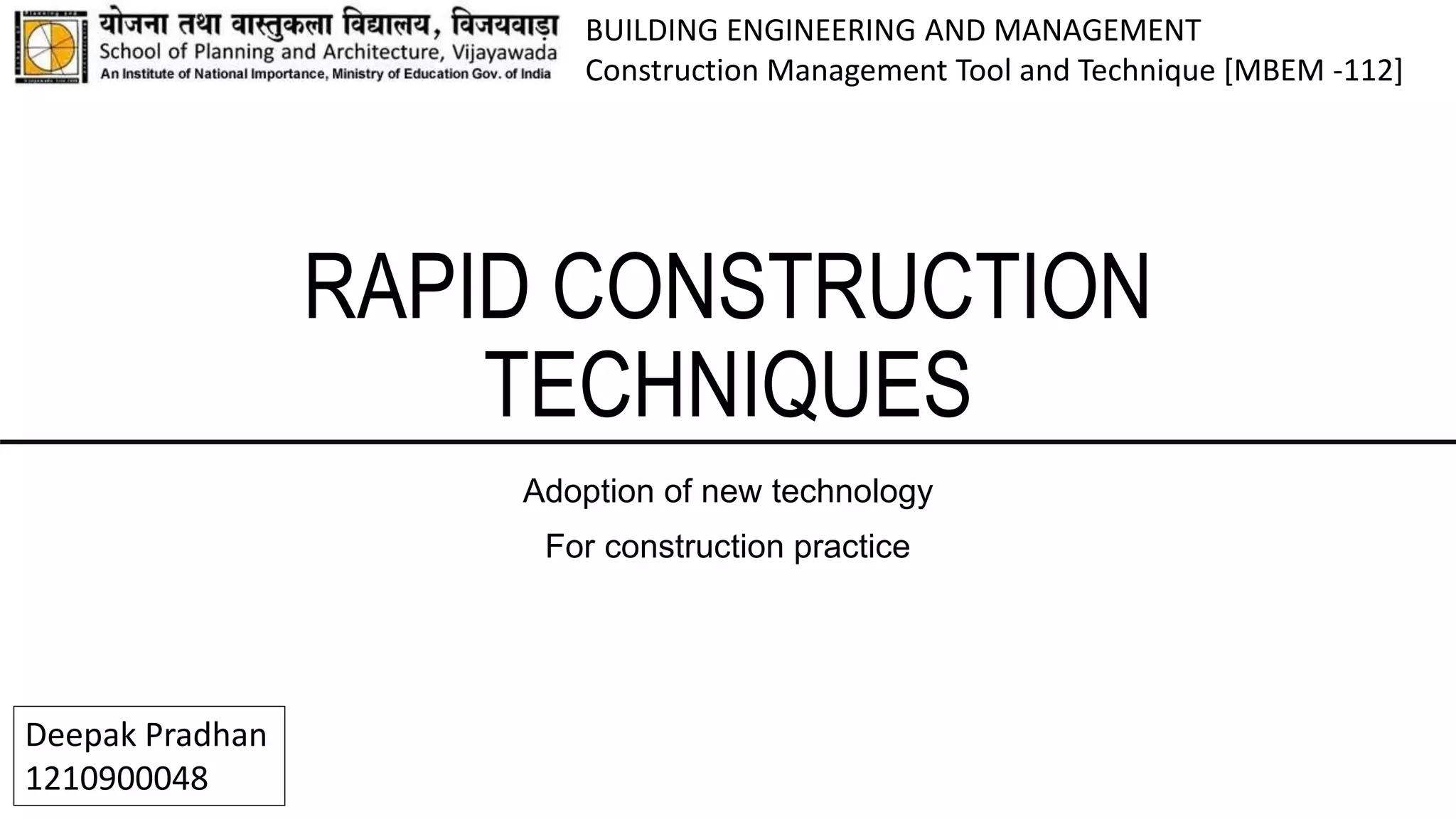 Rapid construction techniques | PPTX | Construction Industry | Industries