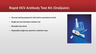 Rapid detection of hepatitis c (ora quick) | PPTX