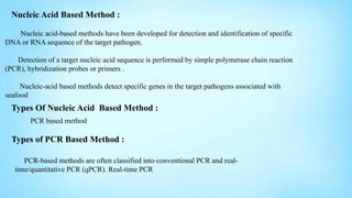 Rapid diagnosis of contamination in sea foods.pptx