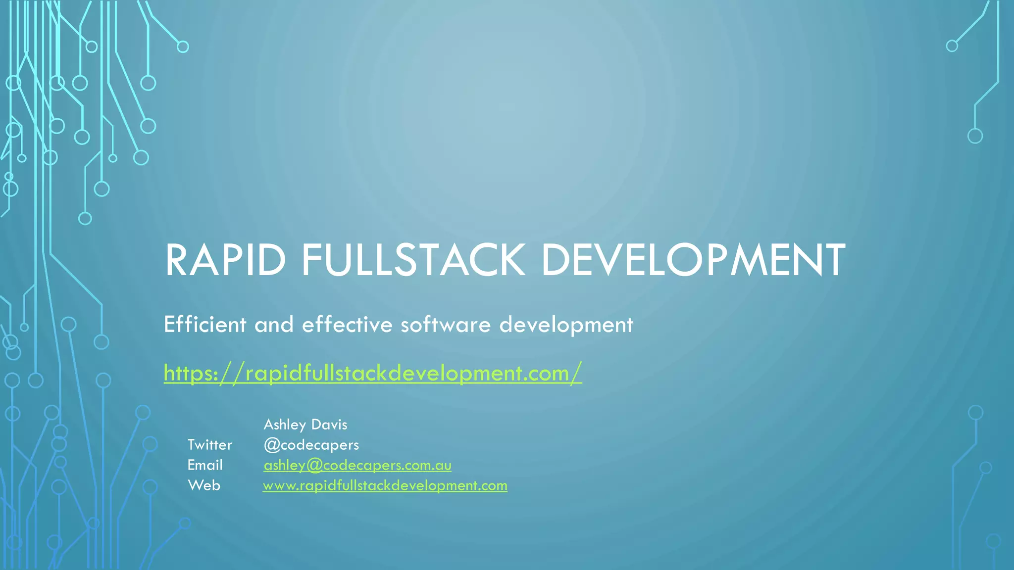 Rapid Fullstack Development | PPT