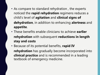 Rapid hydration in gastroenteritis , how is it effective? | PPTX