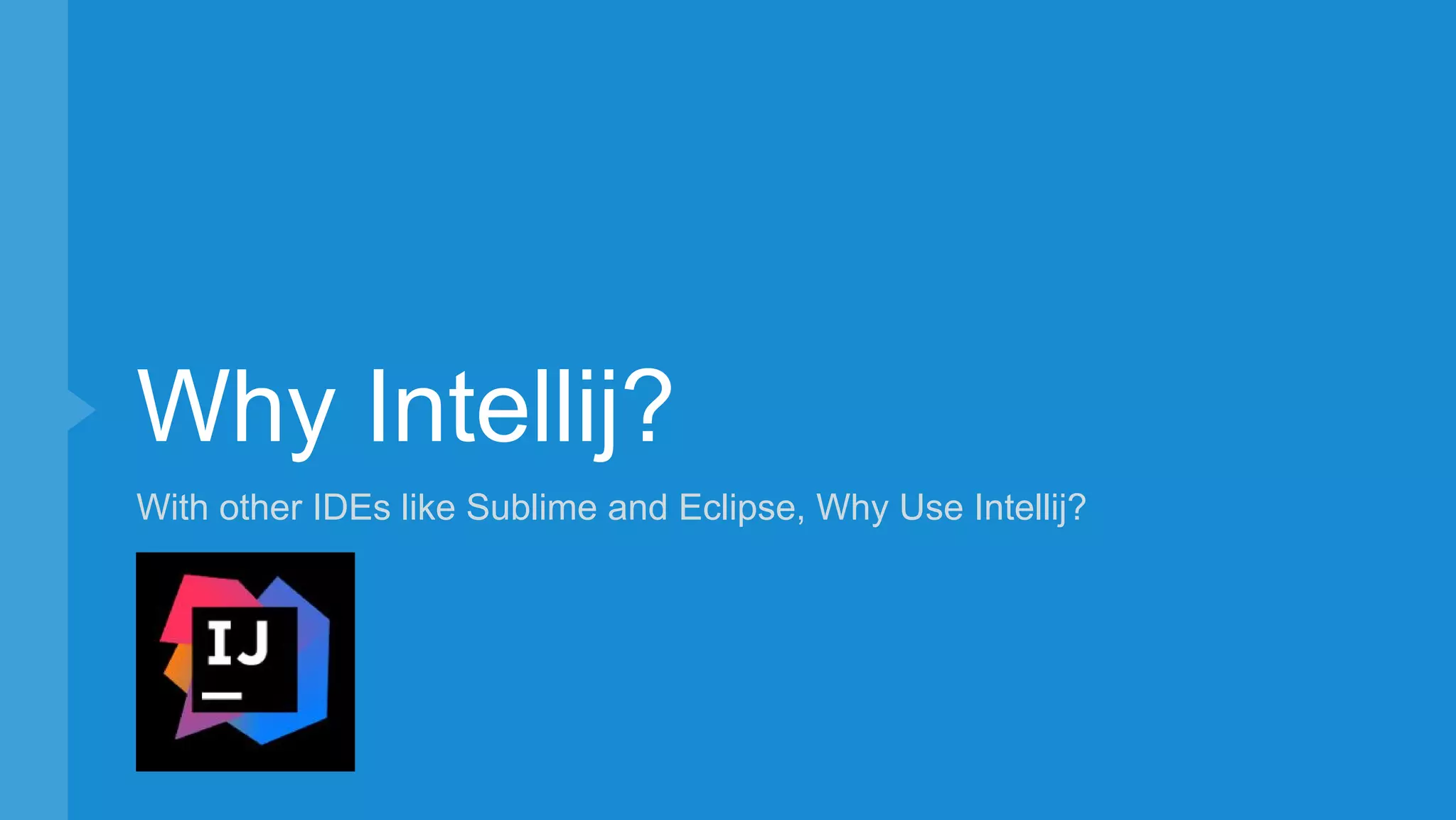 Dreamforce16: Rapidly Develop and Deploy Lightning Components with Intellij | PPT