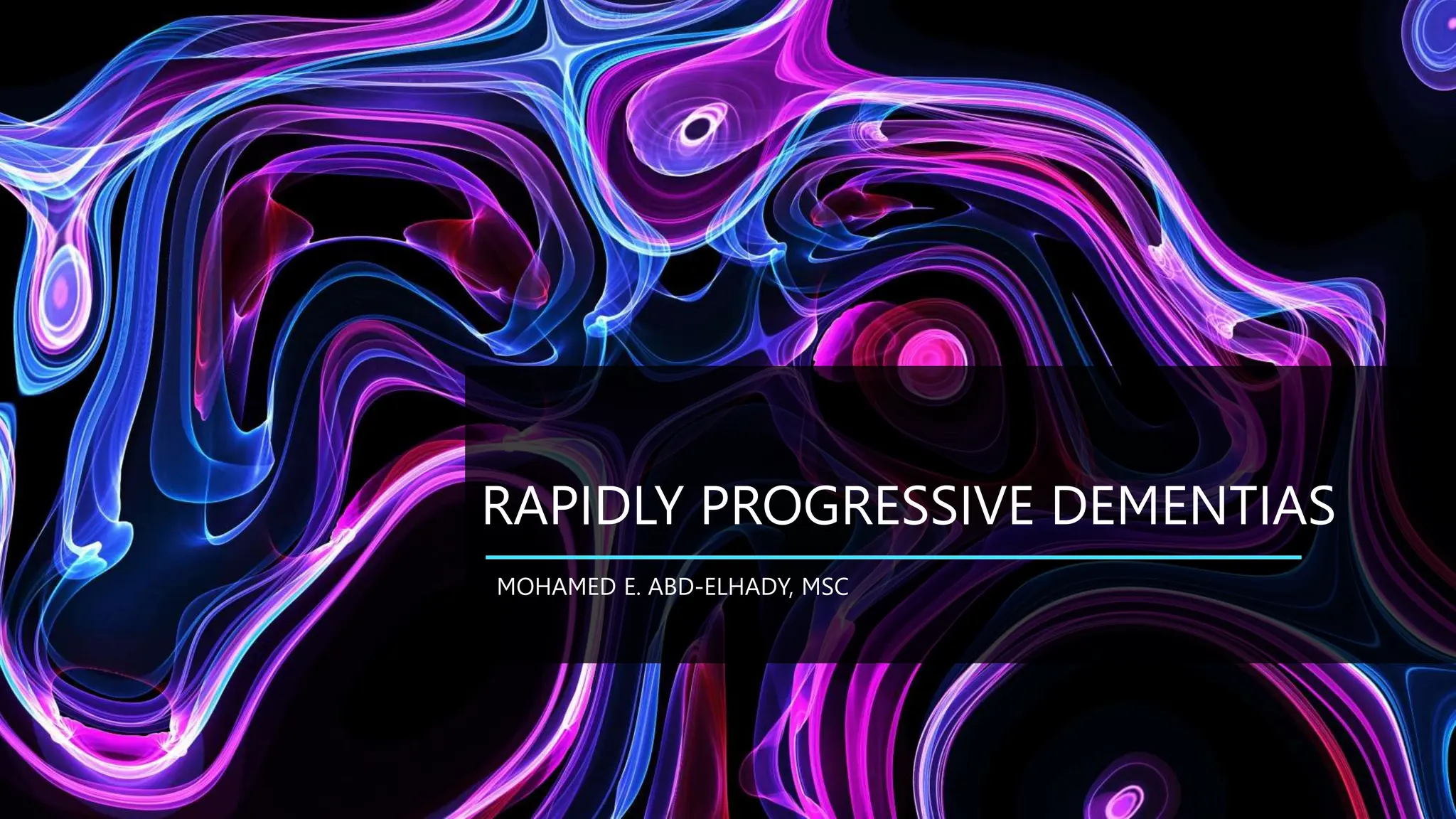 Approach to patients with Rapidly Progressive Dementias | PPTX
