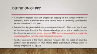 Approach to patients with Rapidly Progressive Dementias | PPTX