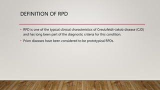 Approach to patients with Rapidly Progressive Dementias | PPTX