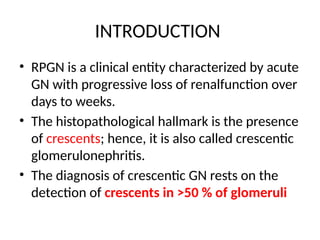 Rapidly Progressive Glomerulonephritis (RPGN).pptx