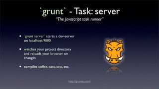 Rapidly scaffold your frontend with yeoman | PPT