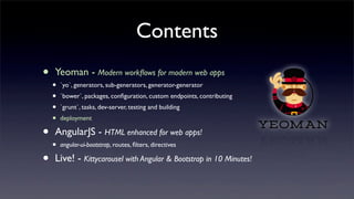 Rapidly scaffold your frontend with yeoman | PPT