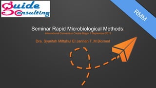 Materi Seminar Mikrobiologi Rapid microbiological methods | PPT