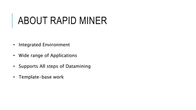Rapid miner | PPTX | Computer Software and Applications | Computing