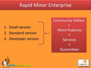 RapidMiner: Rapid Miner Products | PPT