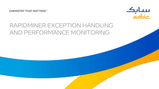 RapidMiner Exception Handling and Performance Monitoring.pptx