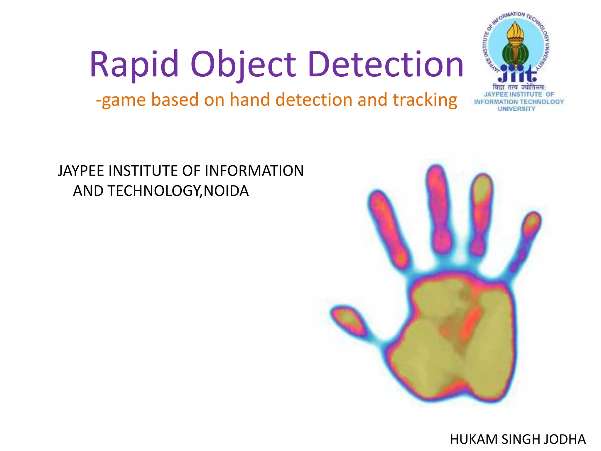 Rapid Object Detection By Hukam Singh 9911103469 Pptx