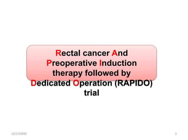 RAPIDO TRIAL RECTUM | PPT