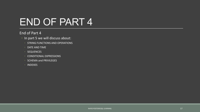 Rapid postgresql learning, part 4 | PPT