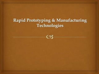 Rapid prototyping | PPTX