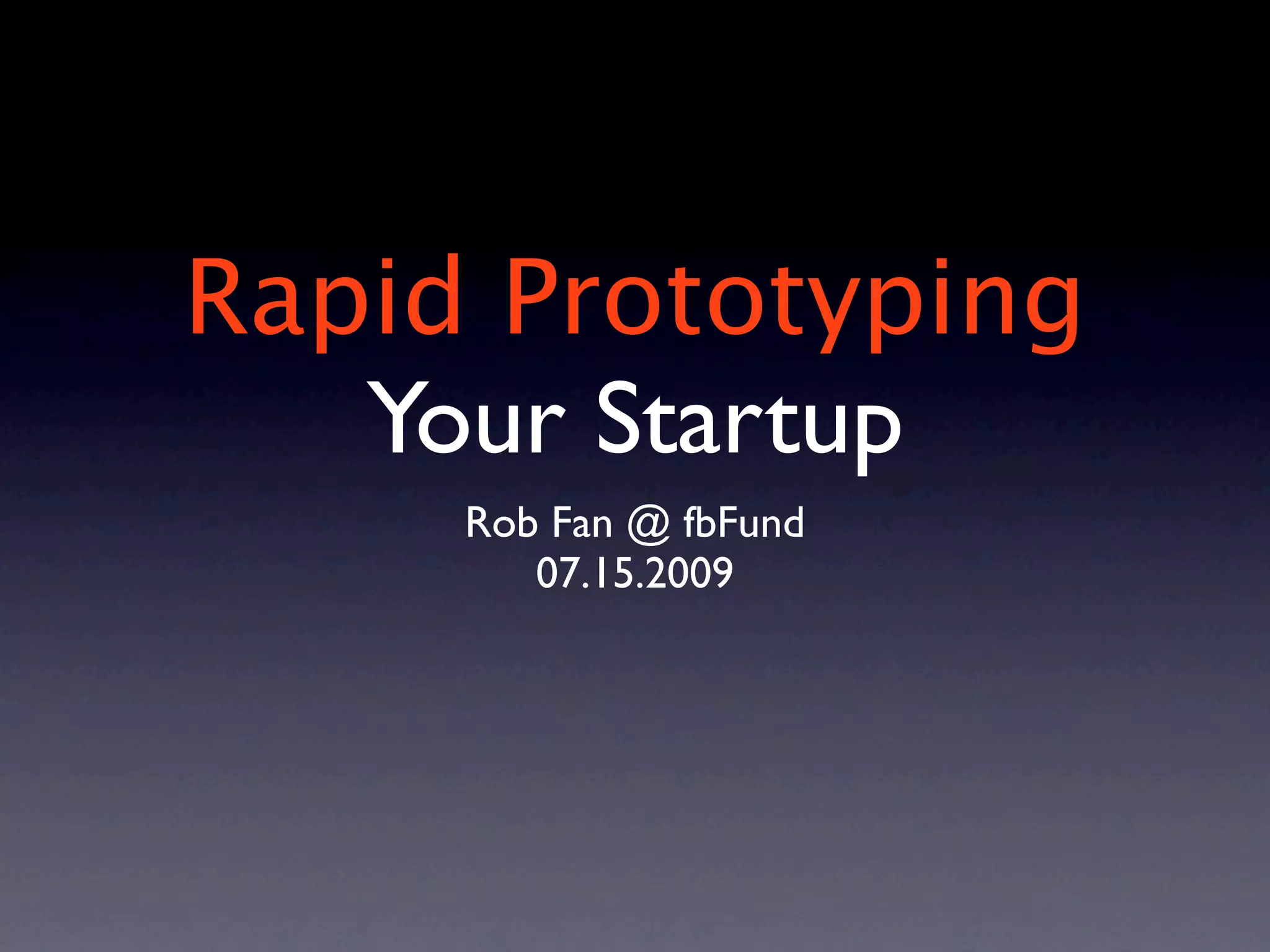 Rapid Prototyping A Startup | KEY | Startups | Business