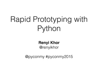 Rapid Prototyping with Python | PPT