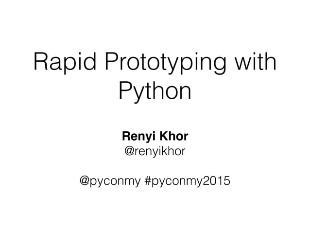 Rapid Prototyping with Python | PPT