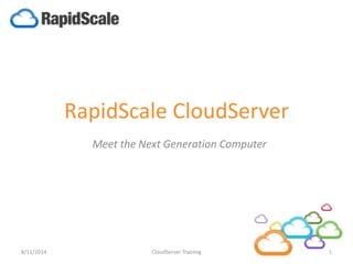 RapidScale CloudServer | PPTX