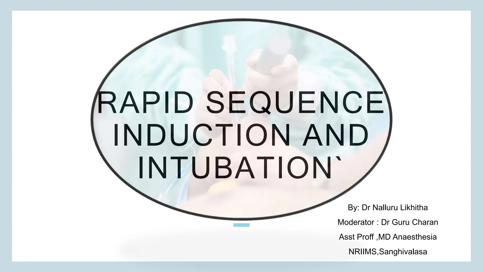 Rapid sequence induction and intubation.pptx