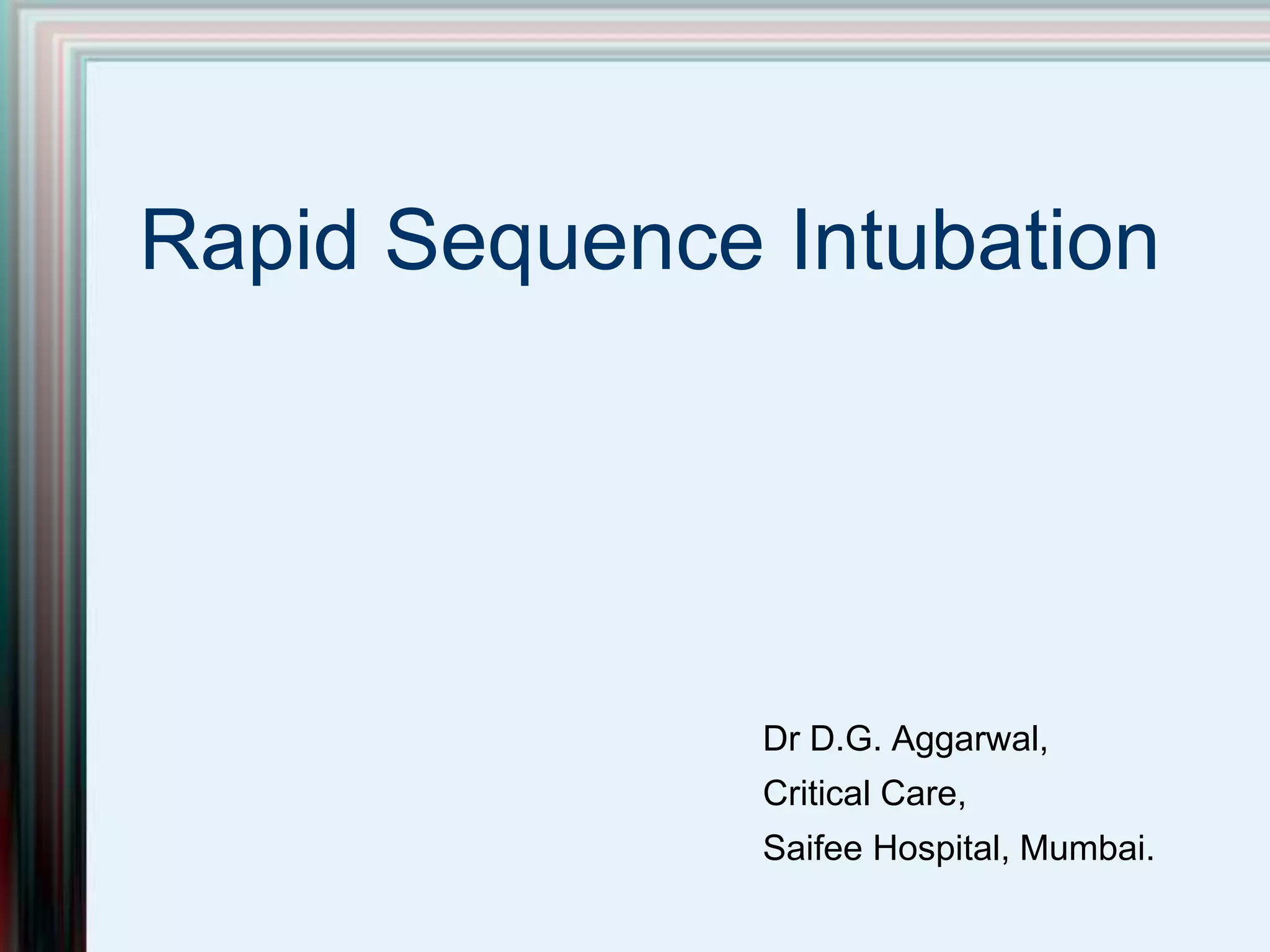 Rapid Sequence Intubation.pptx