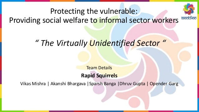 Protecting The Vulnerable Providing Social Welfare To Informal Secto…