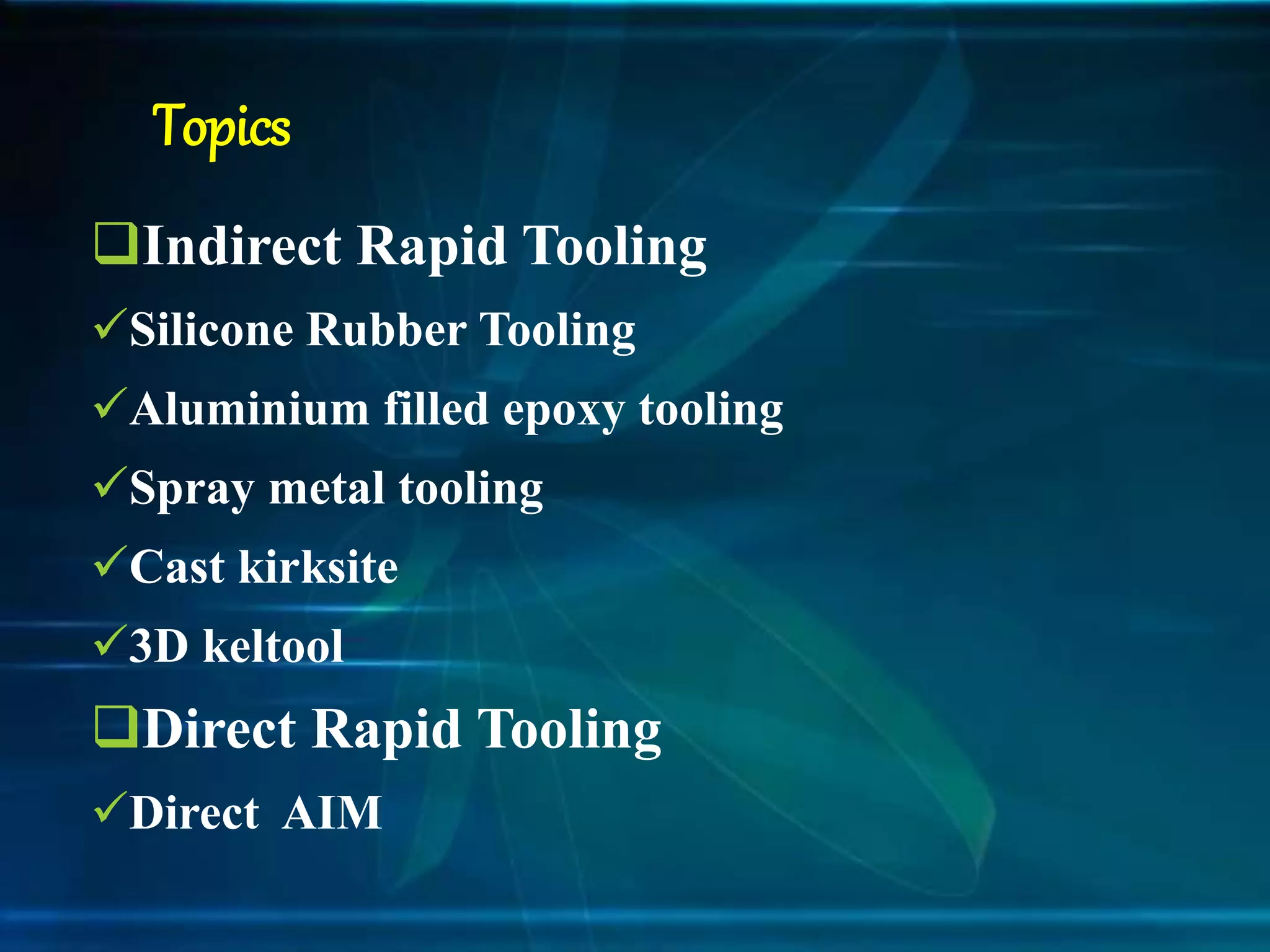Rapid tooling (rt) | PPTX