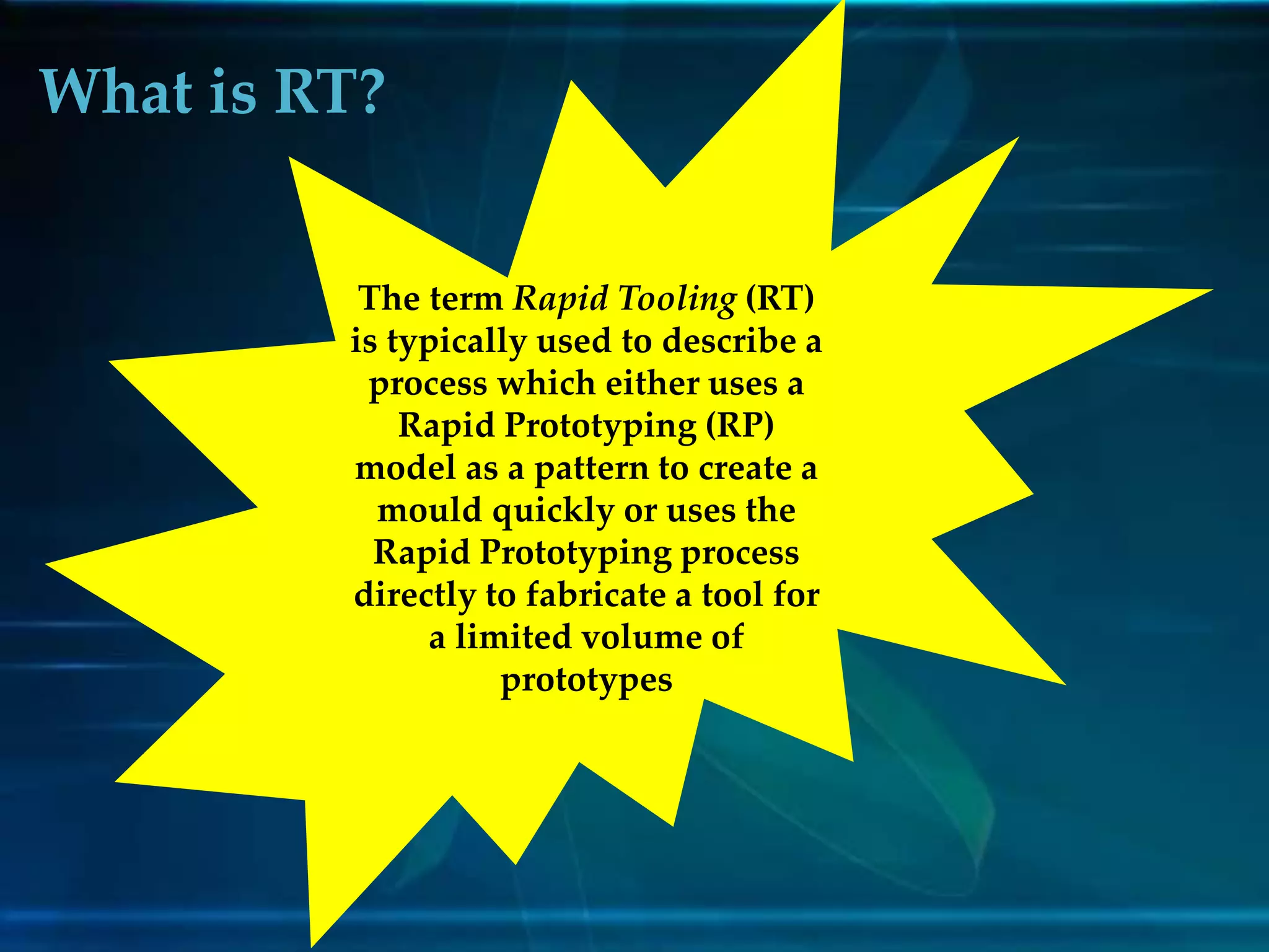 Rapid tooling (rt) | PPTX