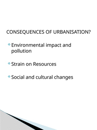URBANISATION AND CONSEQUENCES ON URBAN POPULATION | PPTX