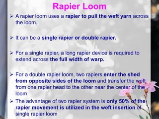 Rapier loom | PPTX