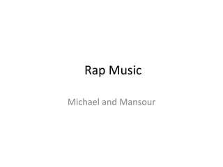 Rap music | PPTX